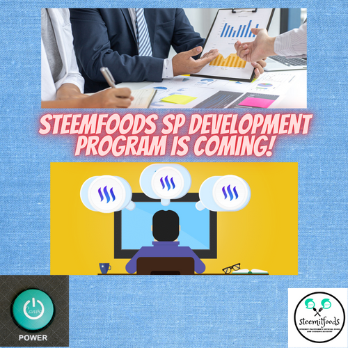 SteemFoods SP Development Program Coming ? What is SP Development P...